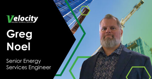 Employee Focus: Greg Noel, Senior Energy Services Engineer - Velocity ...